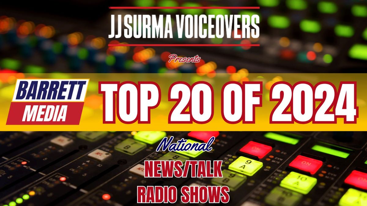 Barrett News Media Top 20 of 2024 – National News/Talk Radio Shows ...